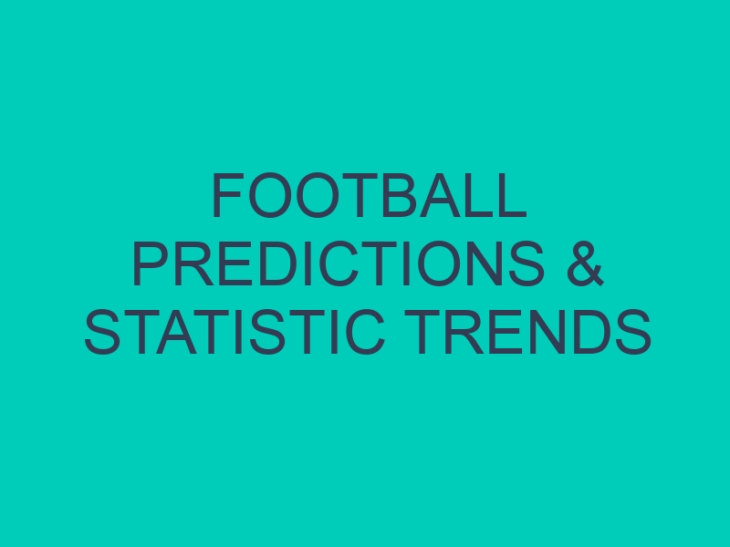 Football Predictions & Statistic Trends - Futbolpractice